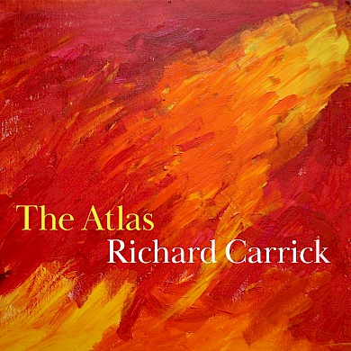 Richard Carrick: The Atlas | Catalogue | New Focus Recordings